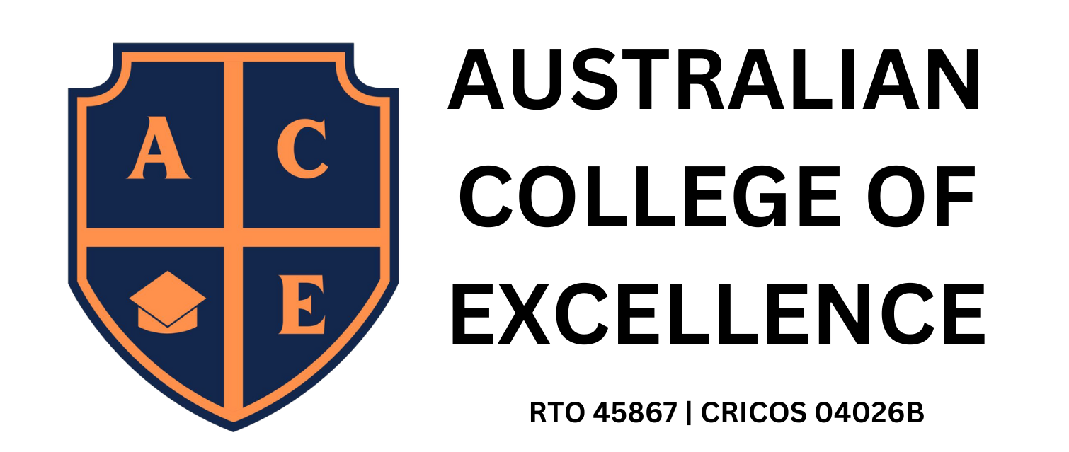 AUSTRALIAN COLLEGE OF EXCELLENCE – Place you Learn to Make your Dreams